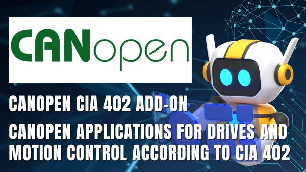 CiA 402準拠：最大8軸制御と簡易設定を実現するCANopenモーションコントロール向けソースコード販売開始 | ポジティブワン株式会社の ...
